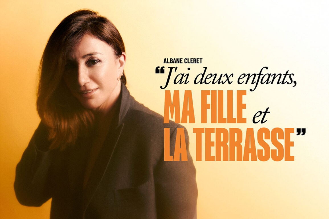 Albane Cleret : « J’ai deux enfants, ma fille et la terrasse » - Technikart